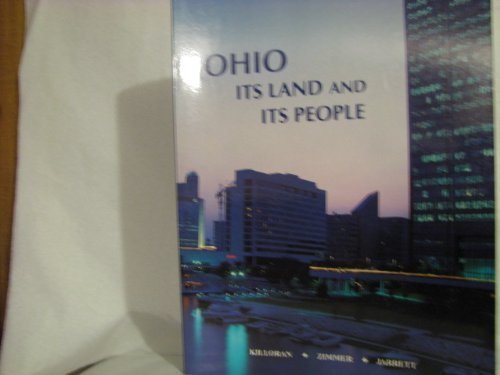 Ohio Its Land and Its People (For the 4th Grade : Killoran, James ...