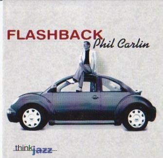 Phil Carlin - Flashback - Amazon.com Music