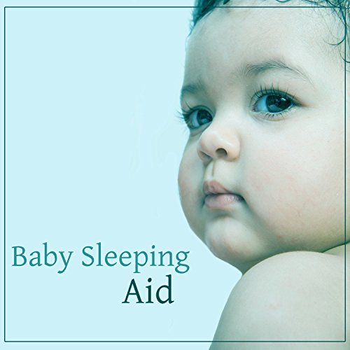 Baby Sleeping Aid – Baby Lullaby, Gentle Natural Sleep Aid for Babies ...