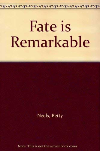 Fate is Remarkable: Betty Neels: 9780733508486: Amazon.com: Books