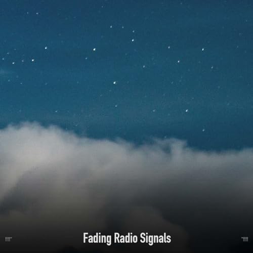 Play !!!!" Fading Radio Signals "!!!! by White Noise Therapy, ohm waves ...