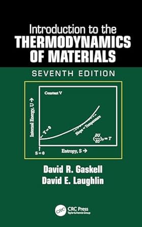 Introduction to the Thermodynamics of Materials : Gaskell, David R ...