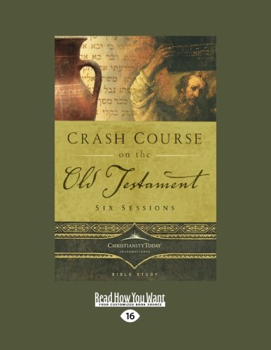 Crash Course on the Old Testament (Large Print 16pt): Christianity ...