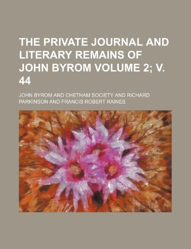 『The Private Journal and Literary Remains of John Byrom - 読書メーター