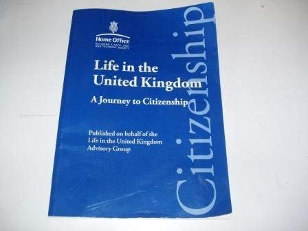 Life in the United Kingdom: A Journey to Citizenship: Amazon.co.uk ...