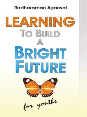 Learning To Build A Bright Future : Amazon.in: Books