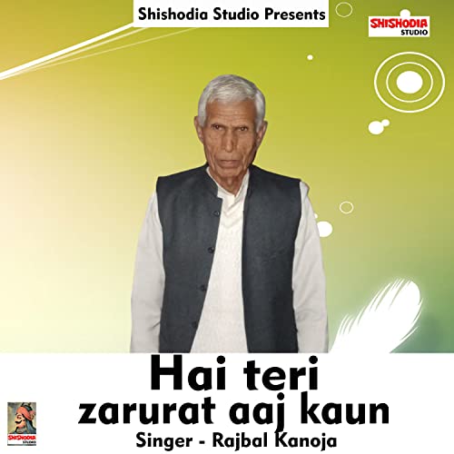 Hai teri zarurat aaj kaun (Haryanvi) de Rajbal Kanoja no Amazon Music ...