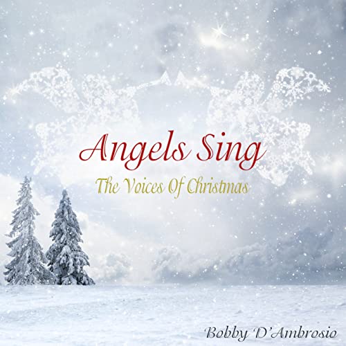 Amazon Music - Bobby D'AmbrosioのAngels Sing: The Voices of Christmas ...