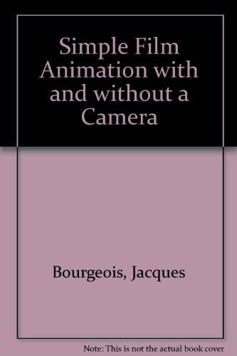 Buy Simple Film Animation with and without a Camera Book Online at Low ...