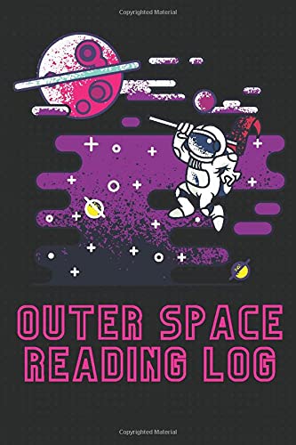Outer Space Reading Log: Kids 6x9 Astronaut Notebook Journal for Kids ...