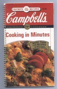 Campbell's 75th Anniversary Cookbook, Cooking In Minutes: Campbell Soup ...
