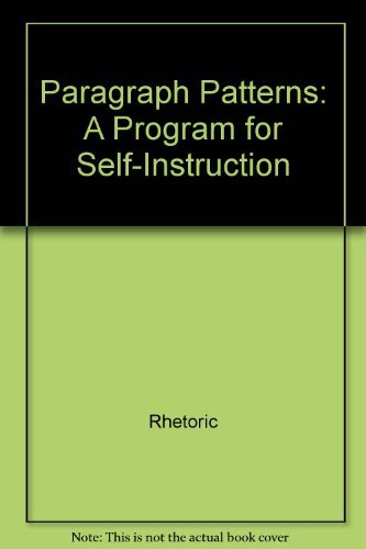 Paragraph Patterns: A Program for Self-Instruction : Amazon.in: Books