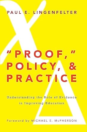 Amazon.com: "Proof," Policy, and Practice: Understanding the Role of ...