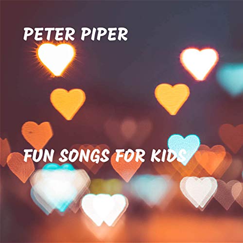 Amazon MusicでPeter PiperのFun Songs for Kidsを再生する