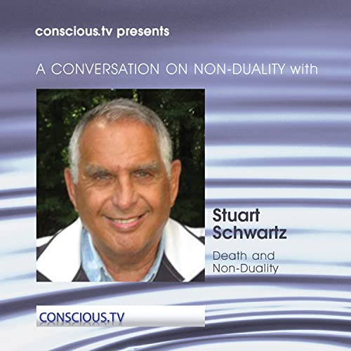 Amazon MusicでStuart SchwartzのDeath And Non-Dualityを再生する