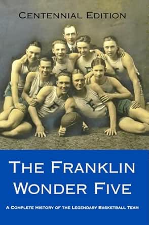 Amazon.com: The Franklin Wonder Five: A Complete History of the ...