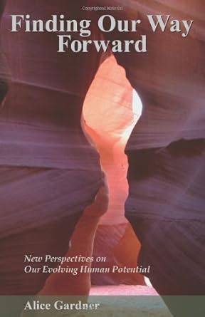 Finding Our Way Forward: New Perspectives On Our Evolving Human ...