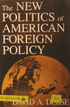 Amazon.com: NEW POLITICS OF AMERICAN FOREIGN POLICY: 9780312091330 ...