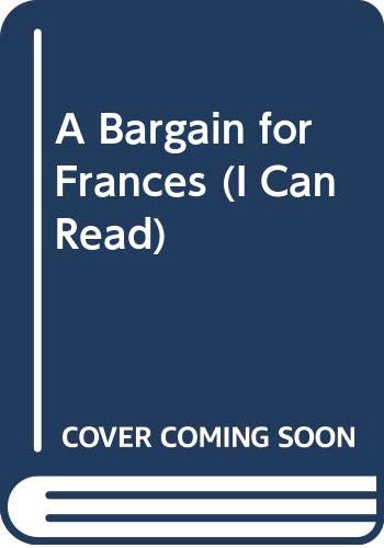 A Bargain for Frances (I Can Read S.) : Hoban, Russell, Hoban, Lillian ...