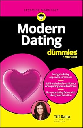 Modern Dating For Dummies (For Dummies: Learning Made Easy): Baira ...