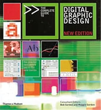 The Complete Guide to Digital Graphic Design: New Edition: Amazon.co.uk ...
