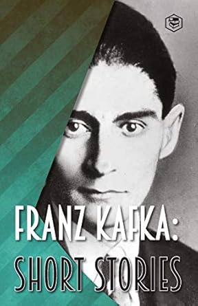 Franz Kafka: Short Stories: Franz Kafka: 9789390575282: Amazon.com: Books