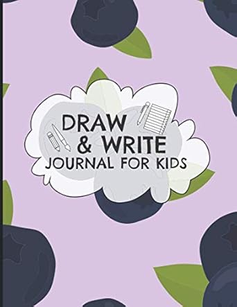 Draw & Write Journal For Kids: Creative Writing Primary Wide Ruled ...