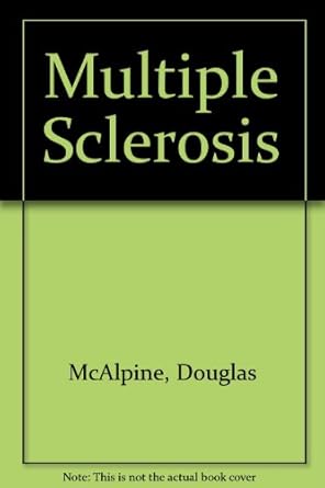 Multiple sclerosis,: A reappraisal: Douglas McAlpine: 9780443008252 ...