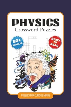 Physics Crossword Puzzles - Puzzles for Curious Minds: Crossword ...