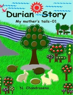 Durian story: N. Chandrasena: 9781445773582: Amazon.com: Books