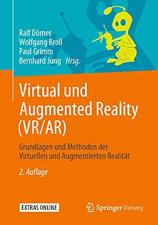Virtual und Augmented Reality (VR/AR): Grundlagen und Methoden der ...