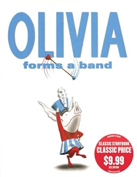 Olivia Forms a Band book by Ian Falconer