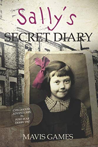 Sally's Secret Diary: Games, Mrs Mavis: 9781731331687: Amazon.com: Books