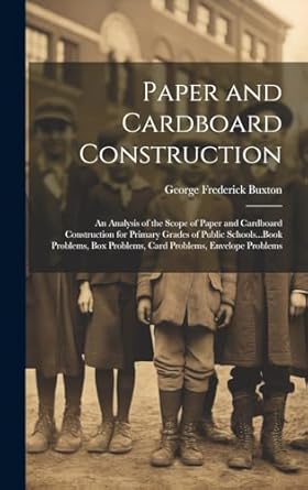 Paper and Cardboard Construction: An Analysis of the Scope of Paper and ...
