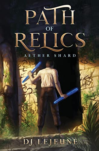 Path of Relics: Aether Shard (The Lore Seeker Odyssey) - Want It All