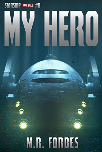 Amazon.com: My Hero (Starship for Sale Book 8) eBook : Forbes, M.R ...