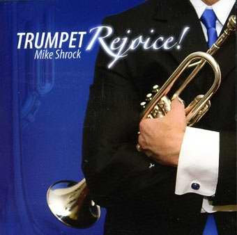 Various, Mike Shrock - Trumpet Rejoice - Amazon.com Music