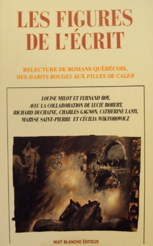 Les Figures De L Ecrit Reflecture De Romans Quebeco Is Des Habits ...