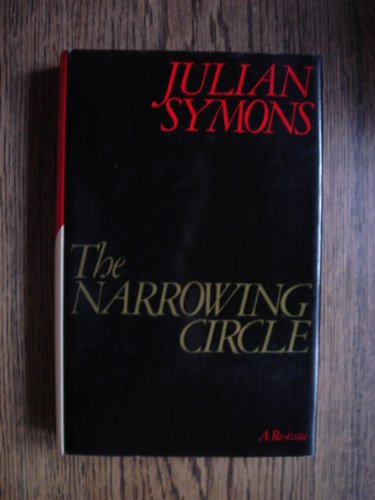 The Narrowing Circle: Julian Symons: 9780333397411: Amazon.com: Books