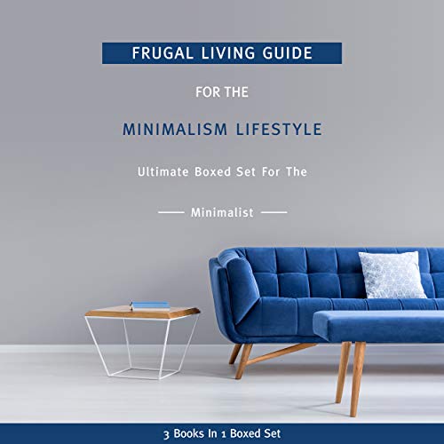 Amazon.com: Frugal Living Guide For The Minimalism Lifestyle- Ultimate ...