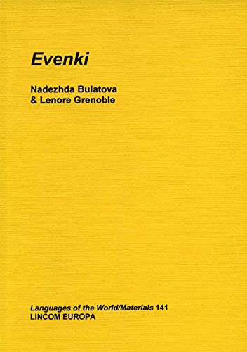 Evenki (Languages of the world): Bulatova, N. I͡A︡: 9783895862229 ...