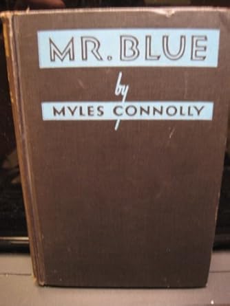 Mr. Blue: Connolly, Myles: Amazon.com: Books