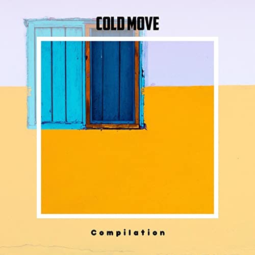 Amazon.co.jp: Cold Move Compilation : VARIOUS ARTISTS: デジタルミュージック