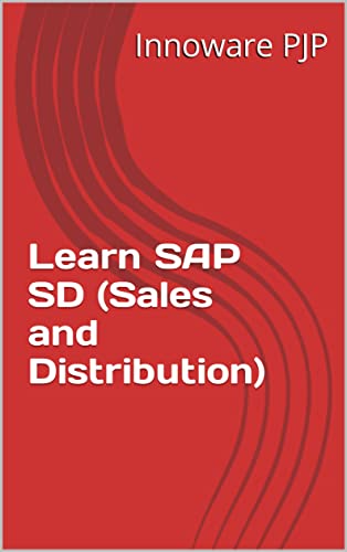 Learn Sap Sd Sales And Distribution Ebook Pjp Innoware Kindle Store