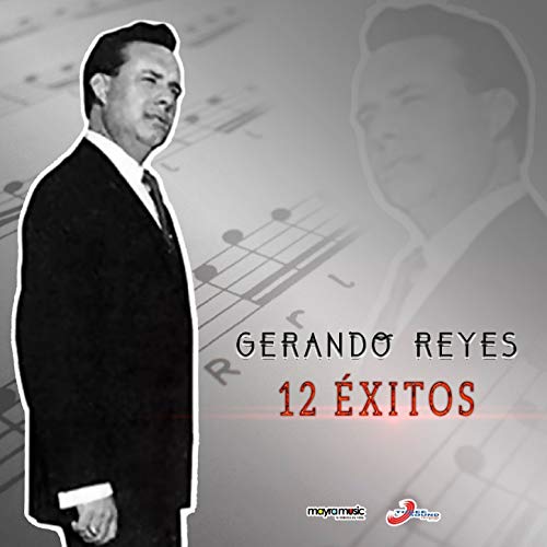 Amazon.com: 12 Éxitos : Gerardo Reyes: Digital Music