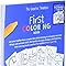 The Creative Toddler’s First Coloring Book Ages 1-3: 100 Everyday ...