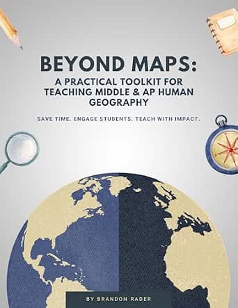 Amazon.com: Beyond Maps: A Practical Toolkit for Teaching Middle & AP ...
