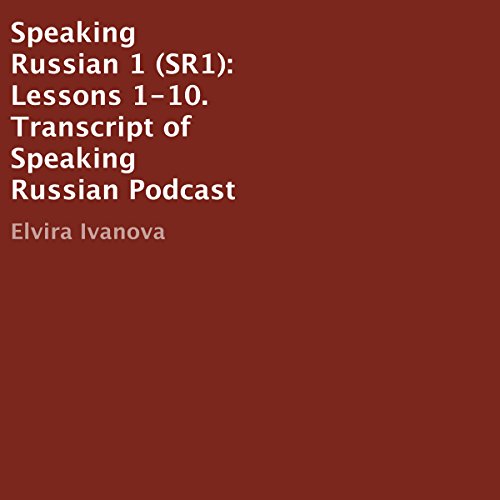 Amazon.com: Speaking Russian 1 (SR1): Lessons 1-10 (Audible Audio ...