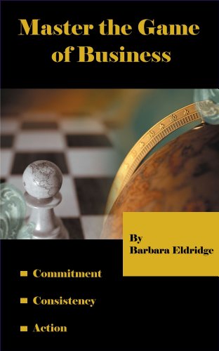 Amazon.com: Master the Game of Business eBook : Eldridge, Barbara ...