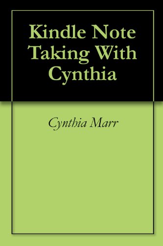 Amazon.com: Kindle Note Taking With Cynthia eBook : Marr, Cynthia ...